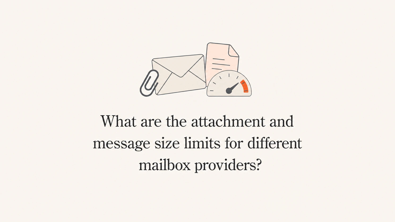 What are the attachment and message size limits for different mailbox ...
